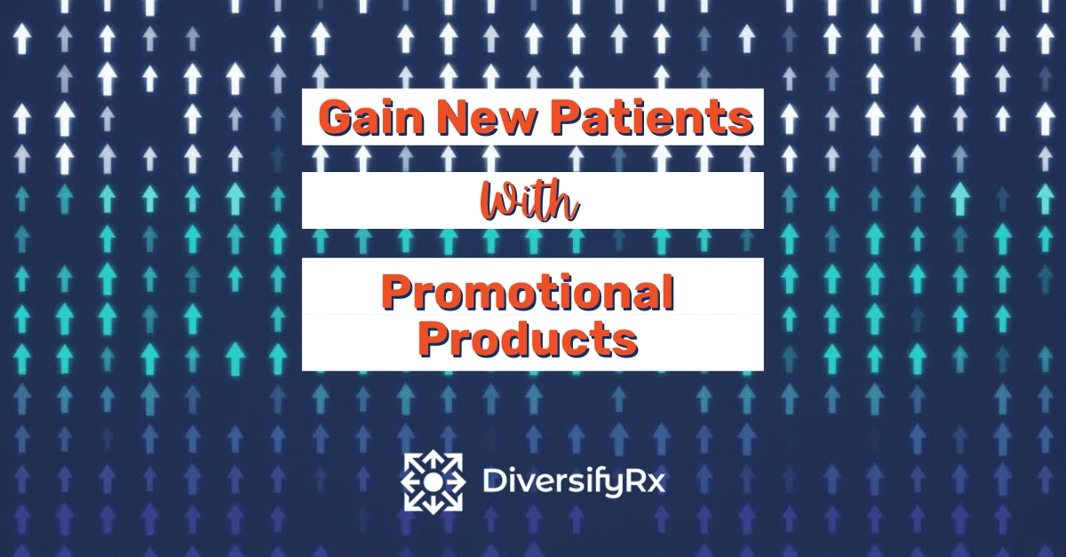 How to Attract new patients to Your Pharmacy with Promotional Items